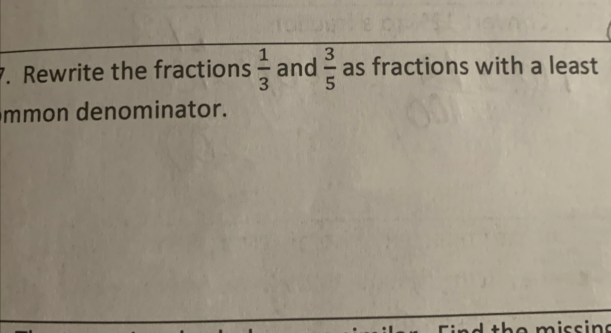 Solved Rewrite the fractions 13 ﻿and 35 ﻿as fractions with a | Chegg.com