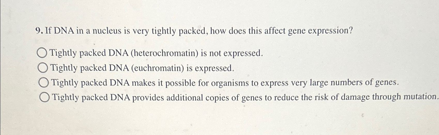 Solved If DNA in a nucleus is very tightly packed, how does | Chegg.com