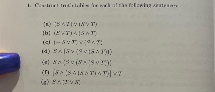 Solved 1. Construct truth tables for each of the following | Chegg.com