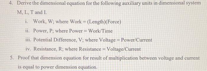 Solved 4. Derive the dimensional equation for the following | Chegg.com
