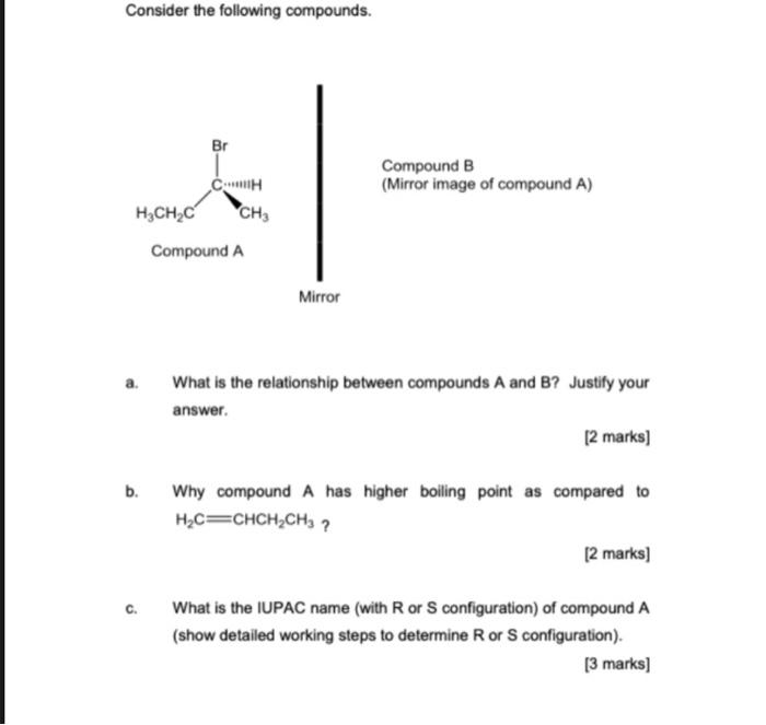 Solved Consider the following compounds. a. What is the | Chegg.com