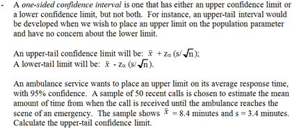 Solved A one-sided confidence interval is one that has | Chegg.com