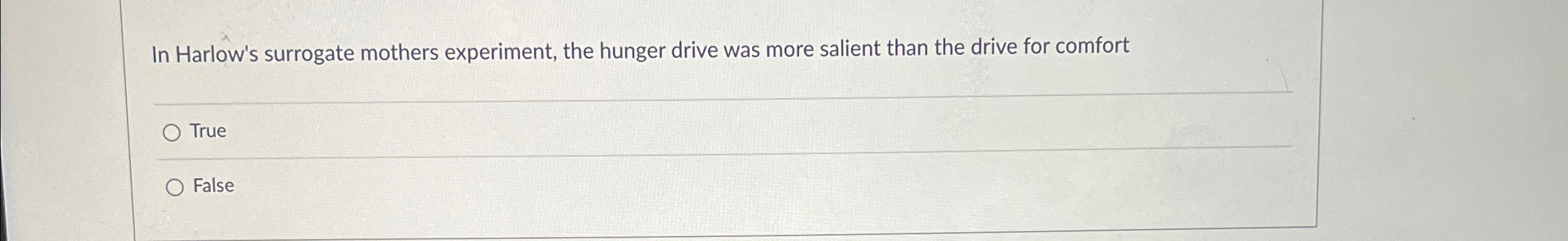Solved In Harlow's surrogate mothers experiment, the hunger | Chegg.com