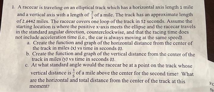 Solved 1. A racecar is traveling on an elliptical track | Chegg.com