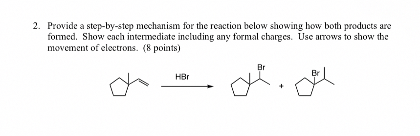 Solved Provide a step-by-step mechanism for the reaction | Chegg.com