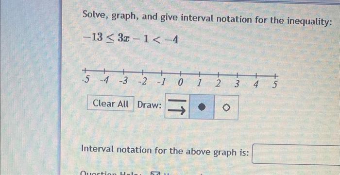 Solved Solve, graph, and give interval notation for the | Chegg.com