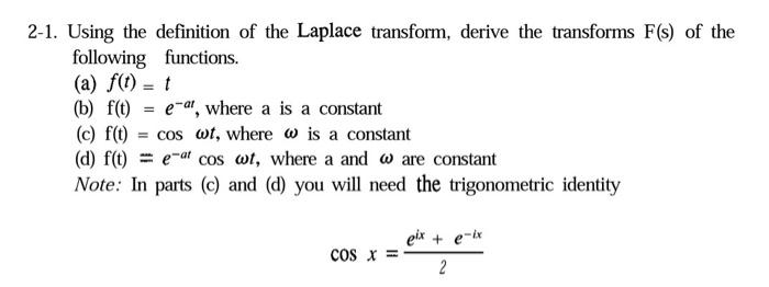 Solved 2-1. Using the definition of the Laplace transform, | Chegg.com