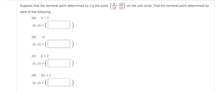 Solved Suppose that the terminal point determined by t is | Chegg.com