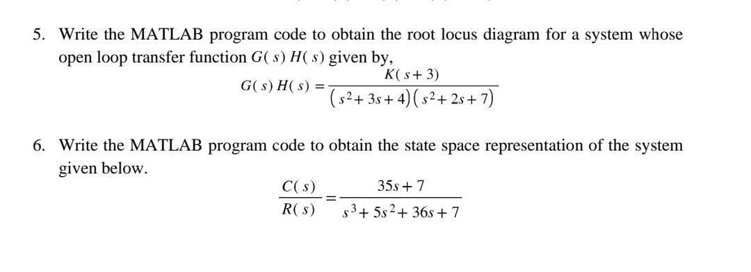 Solved 5. Write the MATLAB program code to obtain the root | Chegg.com