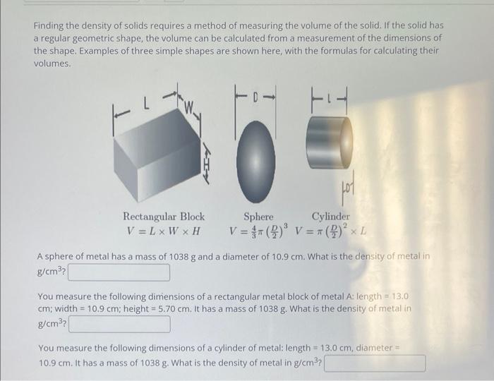 Solved Finding the density of solids requires a method of | Chegg.com