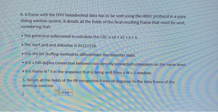 Solved 4. A frame with the FFFF hexadecimal data has to be | Chegg.com