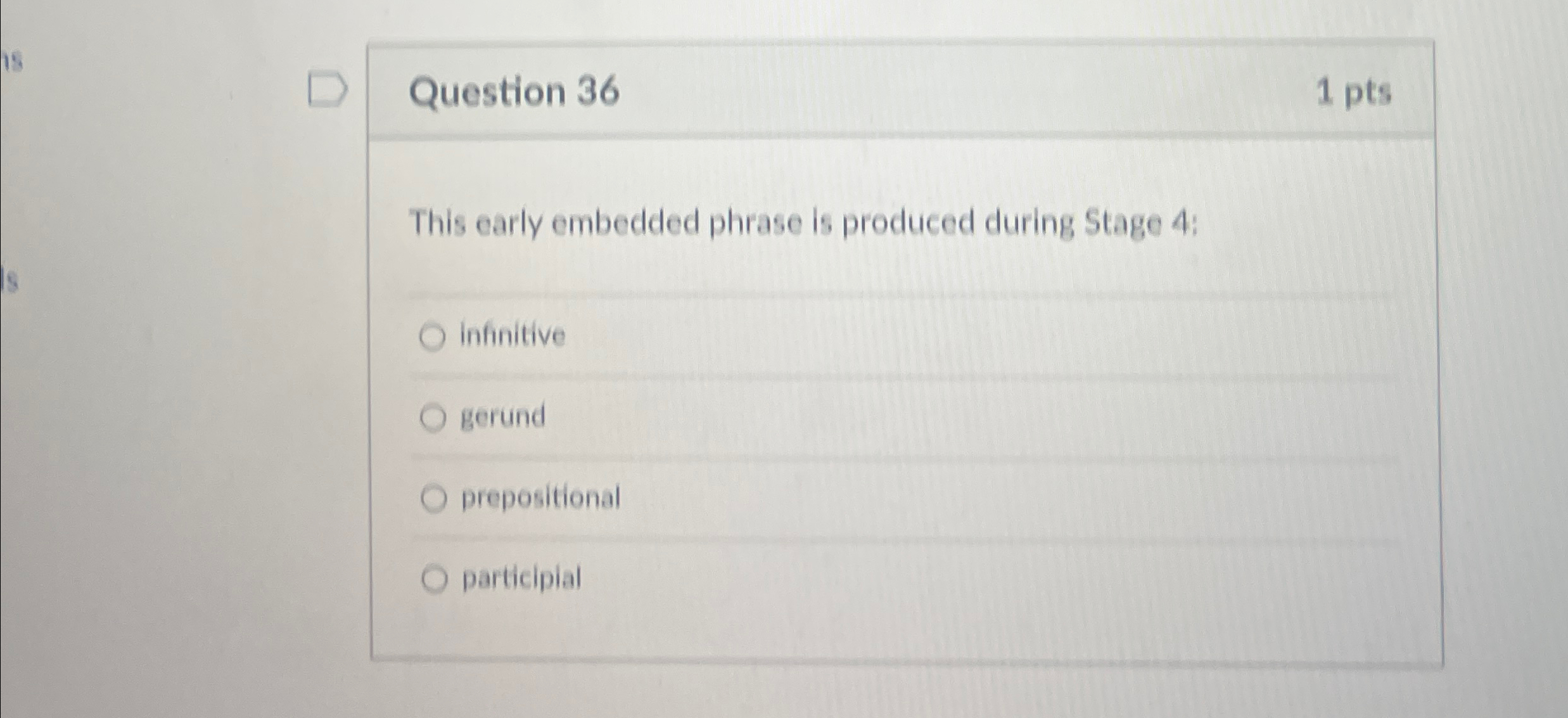 Solved Question 361ptsThis early embedded phrase is produced | Chegg.com