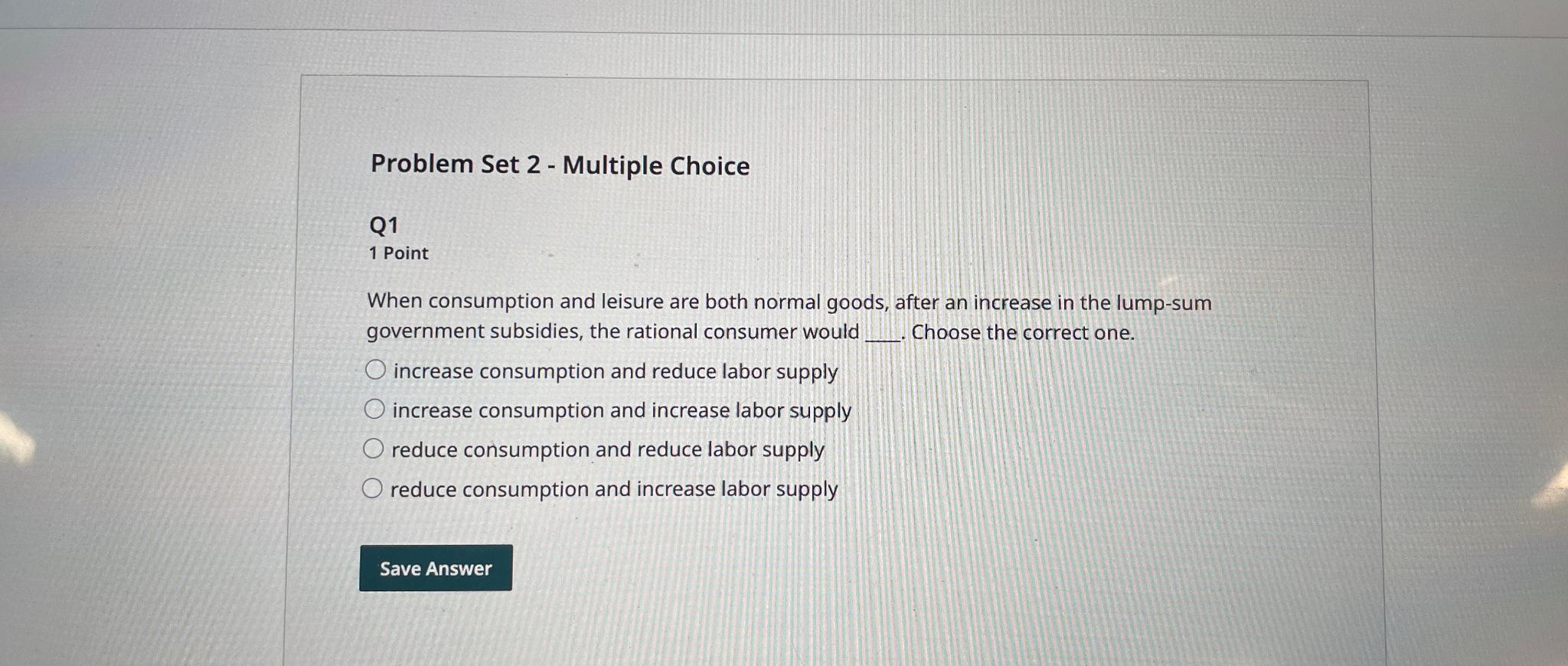 Solved Problem Set 2 - ﻿Multiple ChoiceQ11 ﻿PointWhen | Chegg.com