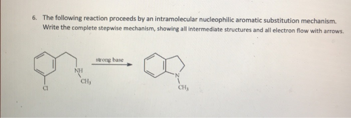 Solved 6. The following reaction proceeds by an | Chegg.com