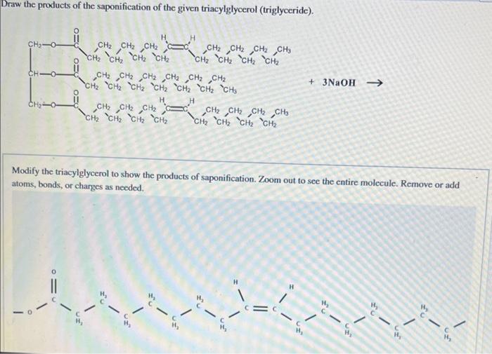 Solved Draw the products of the saponification of the given | Chegg.com