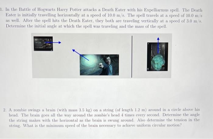Solved In the Battle of Hogwarts Harry Potter attacks a | Chegg.com