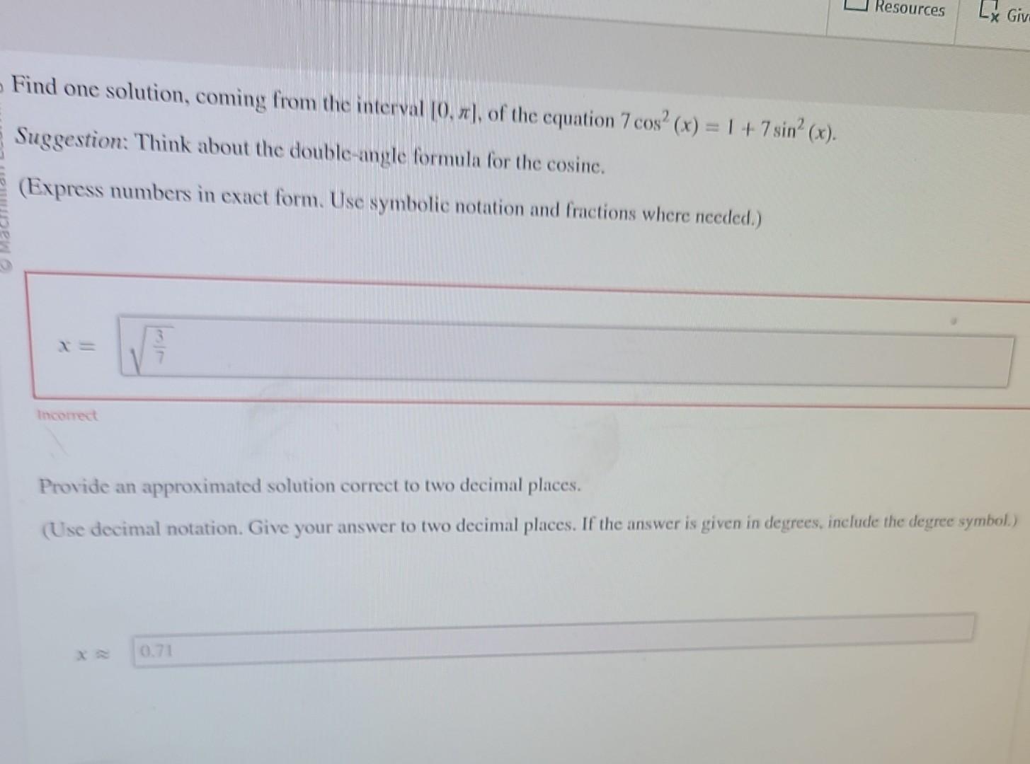 Solved Find one solution, coming from the interval [0,π∣, of | Chegg.com