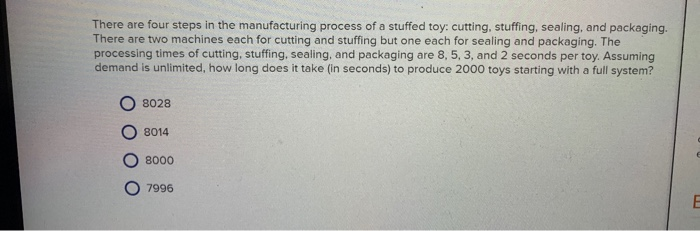 Solved There are four steps in the manufacturing process of | Chegg.com