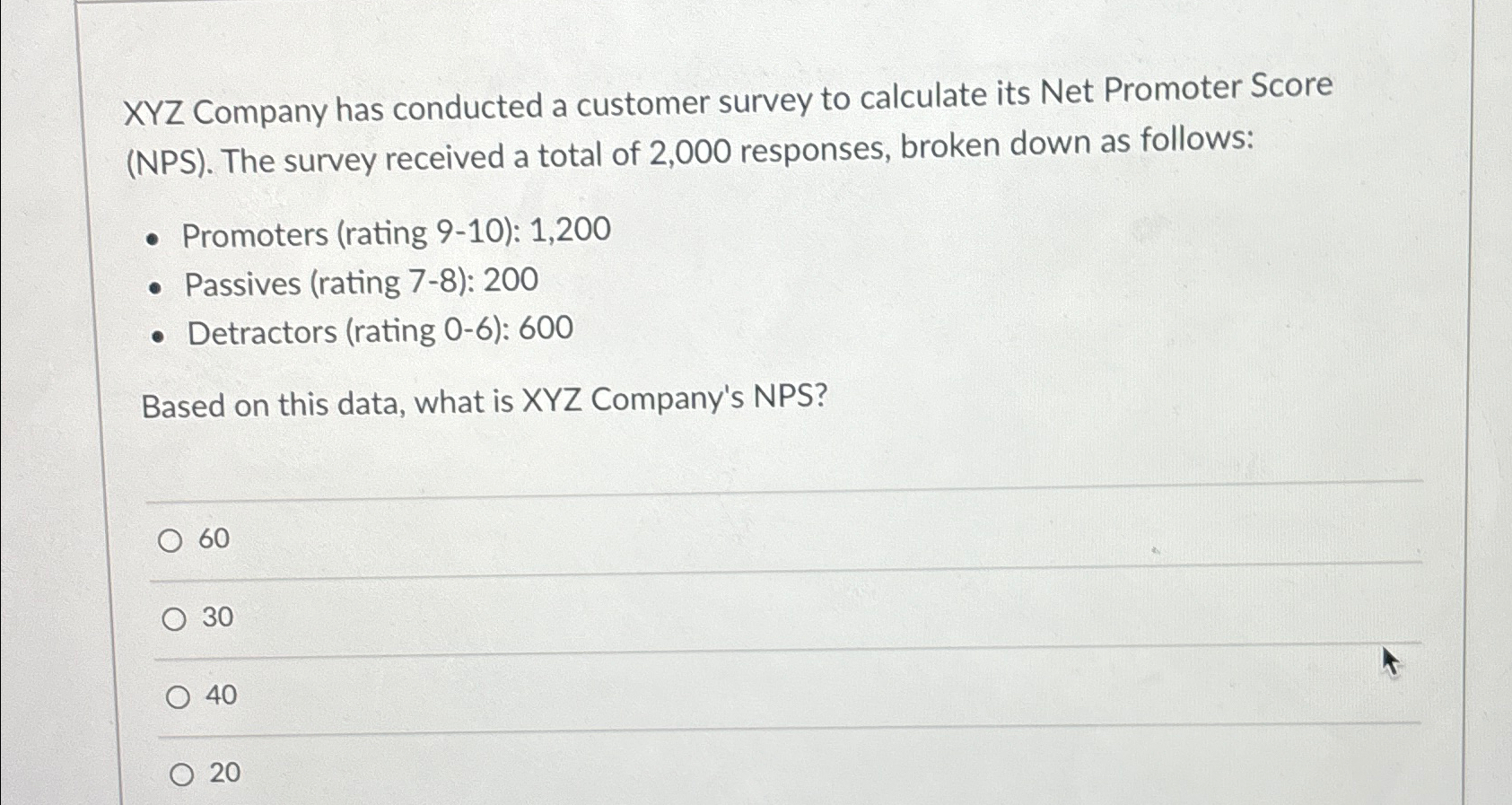 Solved XYZ Company has conducted a customer survey to | Chegg.com