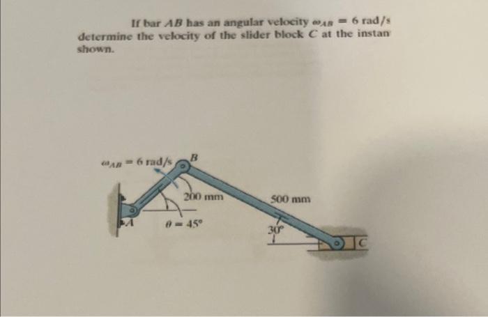 Solved If bar AB has an angular velocity ωAB=6rad/s | Chegg.com