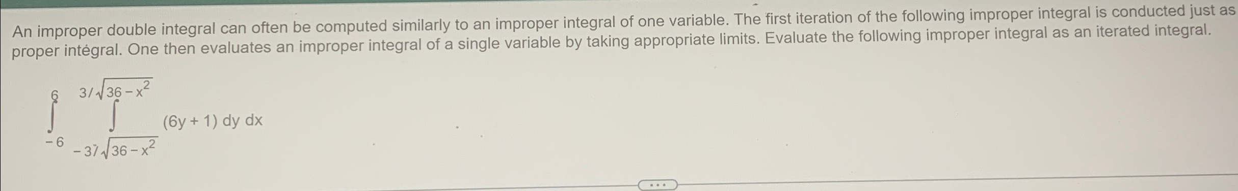 Solved An improper double integral can often be computed | Chegg.com