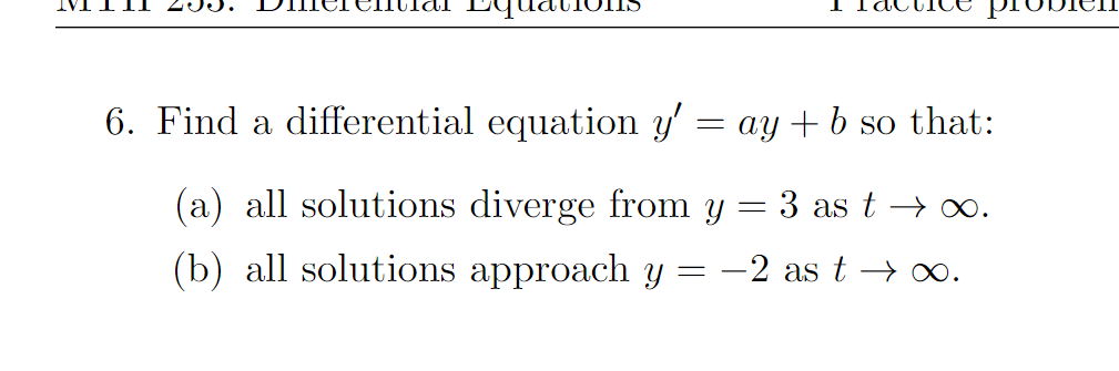 Solved Find a differential equation y'=ay+b ﻿so that:(a) | Chegg.com