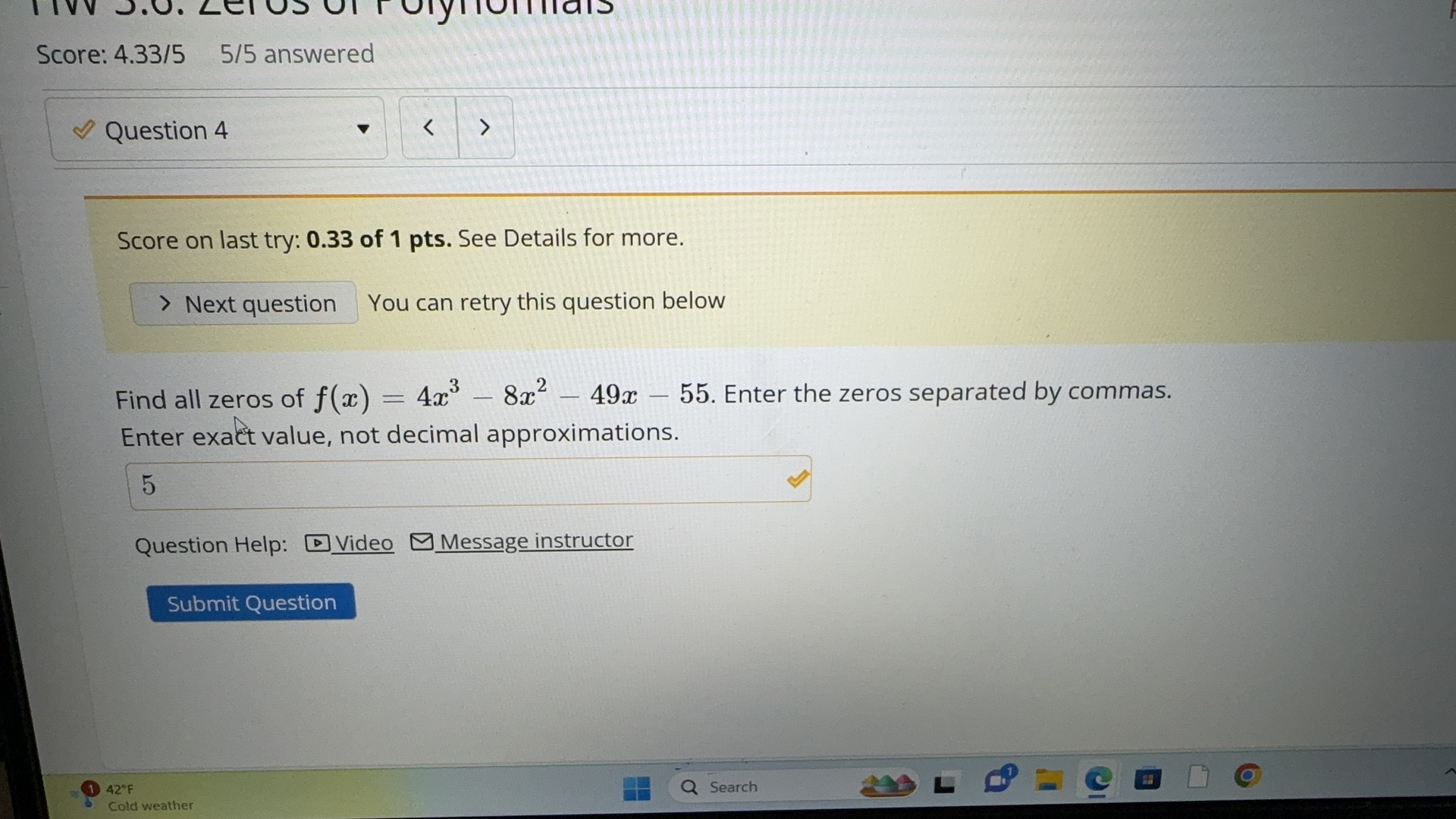 Solved Find all zeros of f(x)=4x3-8x2-49x-55. ﻿Enter the | Chegg.com