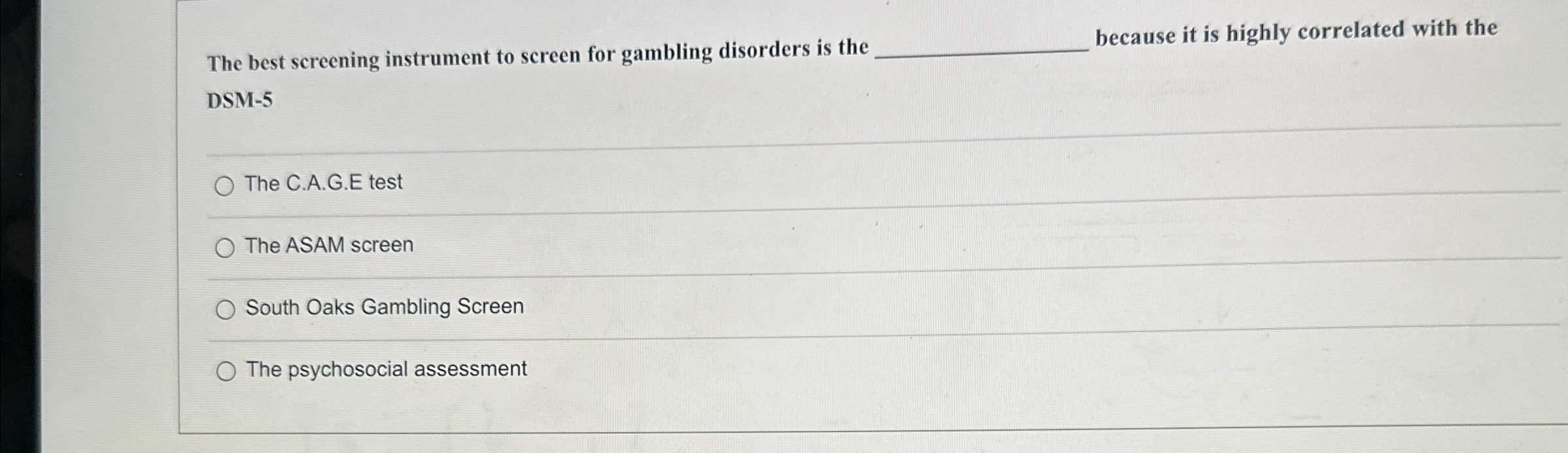 Solved The best screening instrument to screen for gambling | Chegg.com