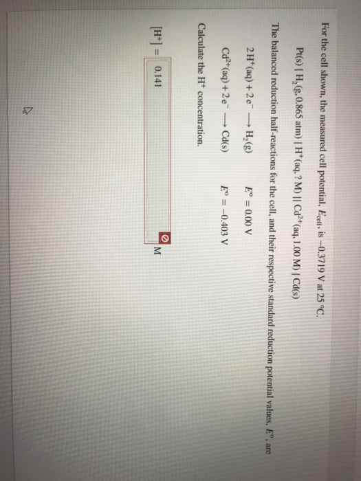 Solved For the cell shown, the measured cell potential, | Chegg.com