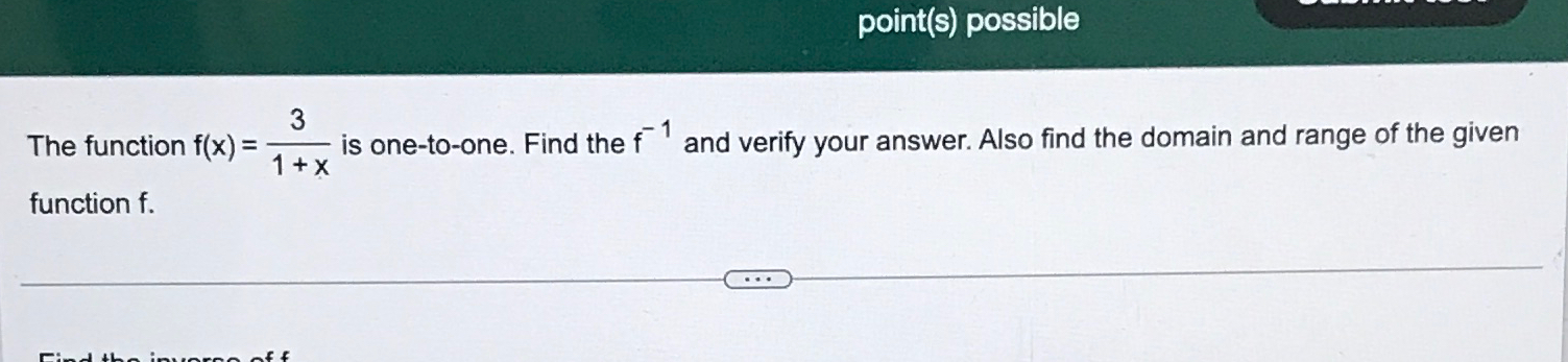 Solved point(s) ﻿possibleThe function f(x)=31+x ﻿is | Chegg.com