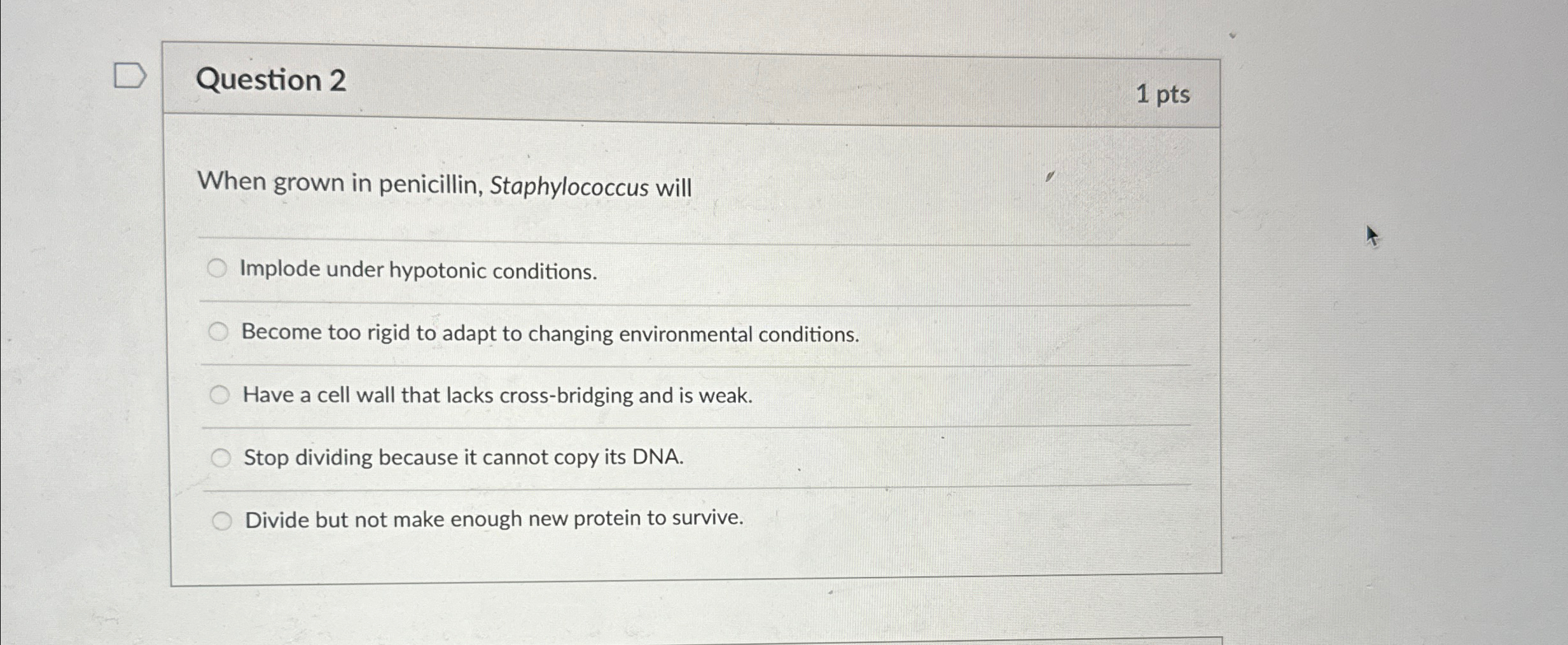 Solved Question 21 ﻿ptsWhen grown in penicillin, | Chegg.com