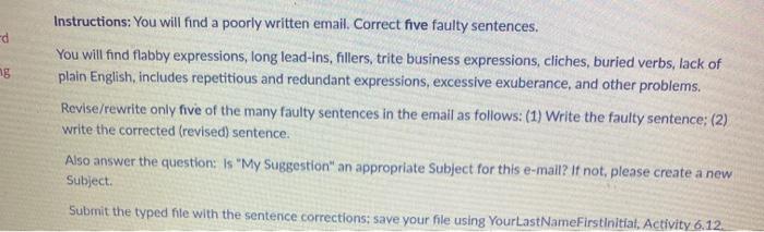 d ag Instructions: You will find a poorly written | Chegg.com