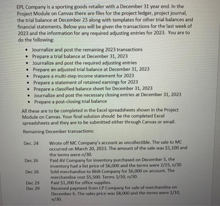 Solved EPL Company is a sporting goods retailer with a | Chegg.com