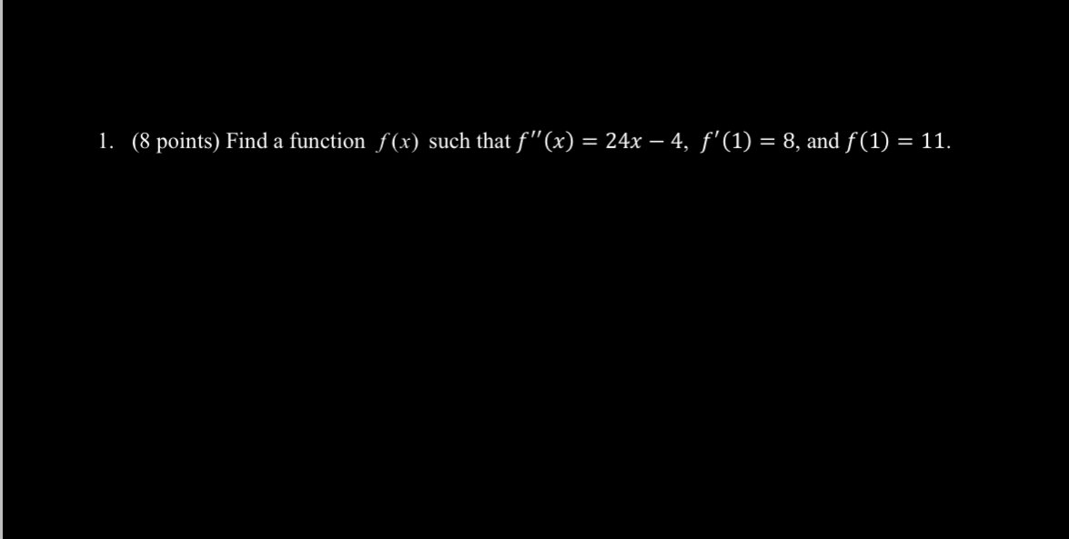Solved (8 ﻿points) ﻿Find a function f(x) ﻿such that | Chegg.com