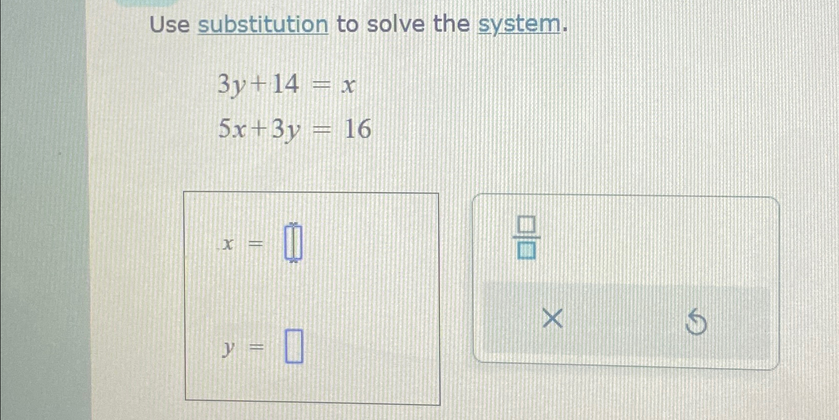 Solved Use substitution to solve the | Chegg.com