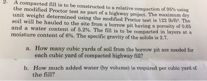 Solved A compacted fill is to be constructed to a relative | Chegg.com