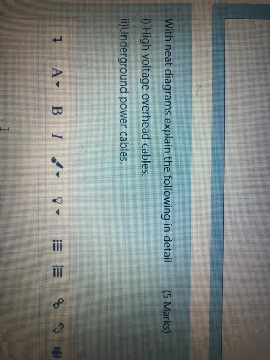 Solved (5 Marks) With neat diagrams explain the following in | Chegg.com