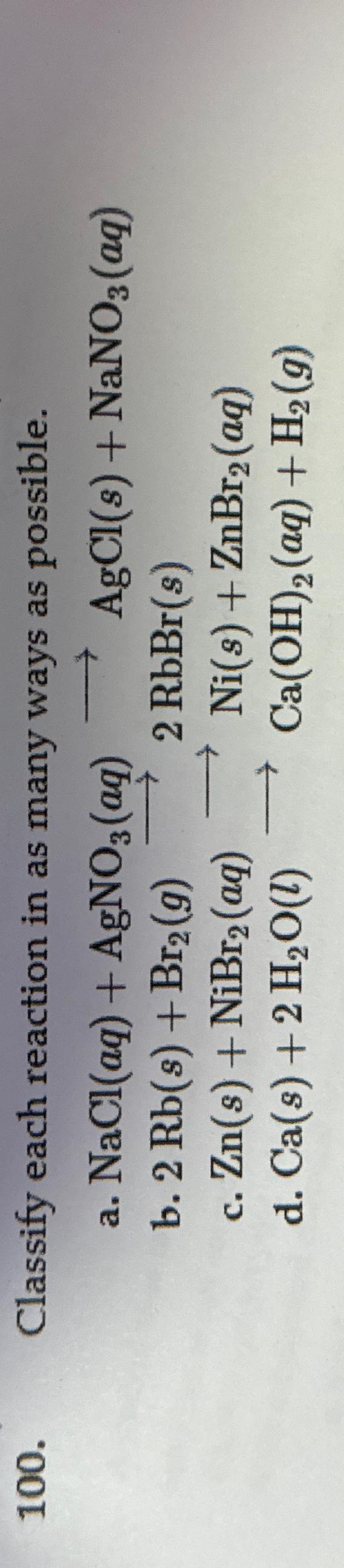 Solved Classify each reaction in as many ways as possible.a. | Chegg.com