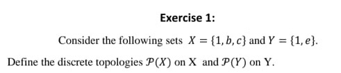 Solved Exercise 1: Consider the following sets X = {1,b,c} | Chegg.com