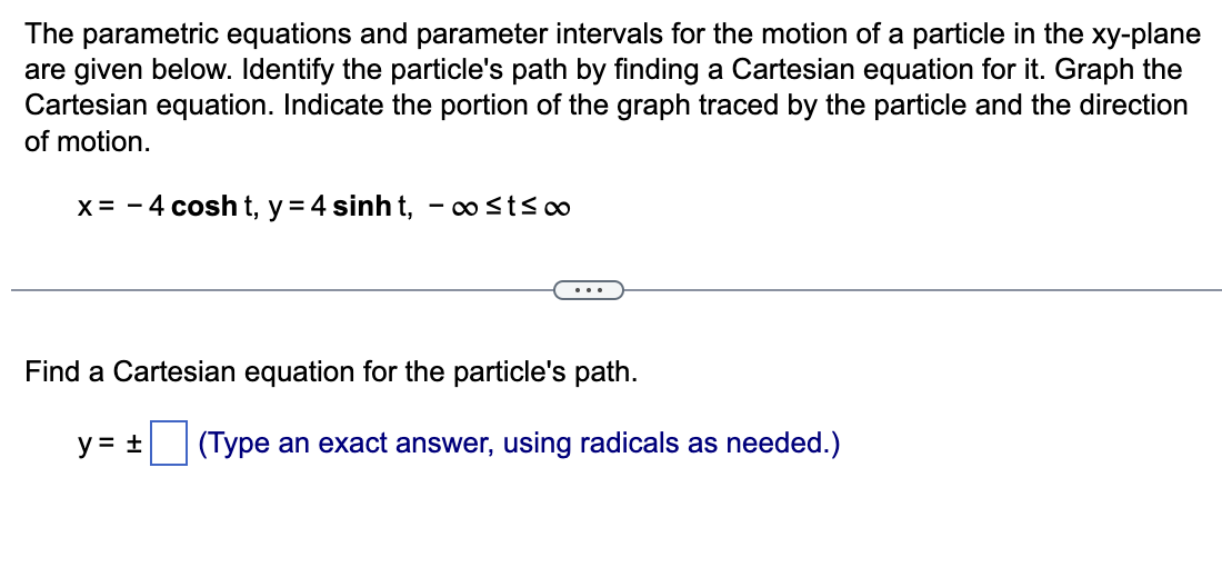 Solved The parametric equations and parameter intervals for | Chegg.com