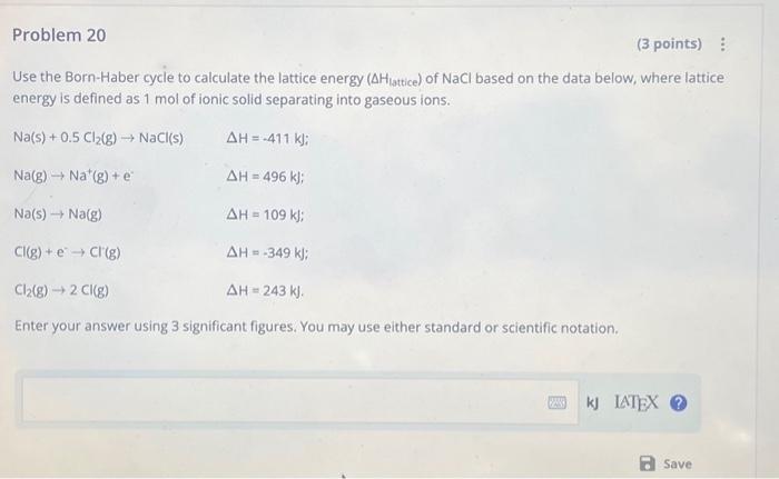 Solved Use the Born-Haber cycle to calculate the lattice | Chegg.com