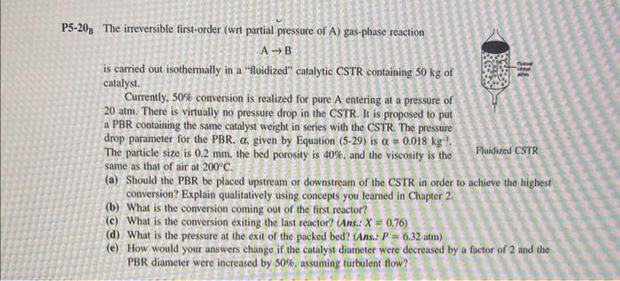 Solved P5-20 The irreversible first-order (wrt partial | Chegg.com