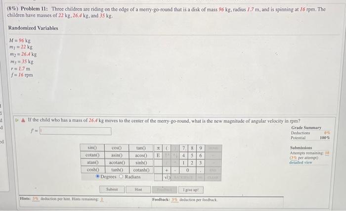 Solved (8\%) Problem 11: Three children are riding on the | Chegg.com