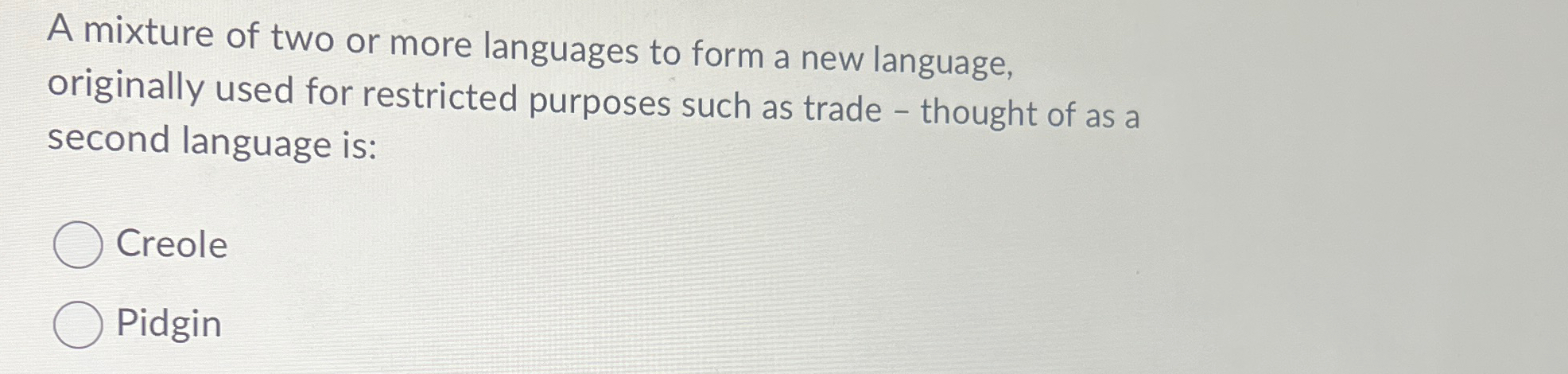 Solved A mixture of two or more languages to form a new | Chegg.com
