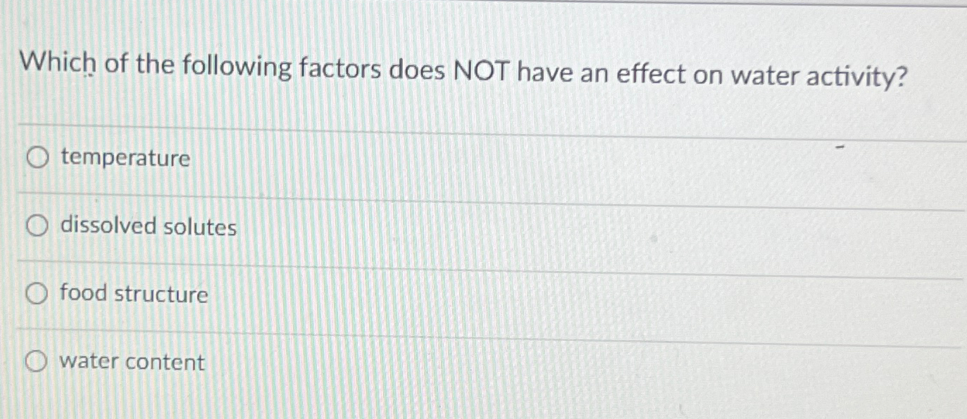 Solved Which of the following factors does NOT have an | Chegg.com