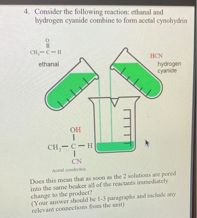 Solved 4. Consider the following reaction: ethanal and | Chegg.com