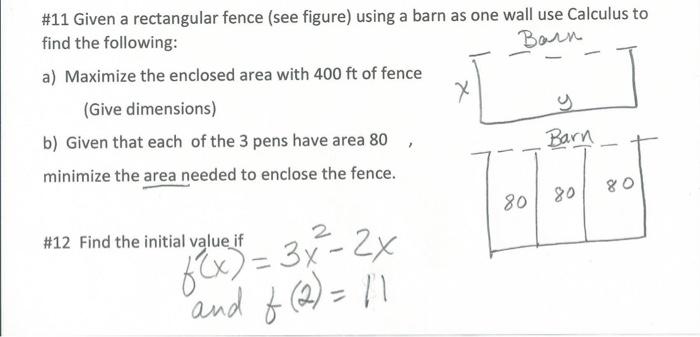 Solved \#11 Given a rectangular fence (see figure) using a | Chegg.com