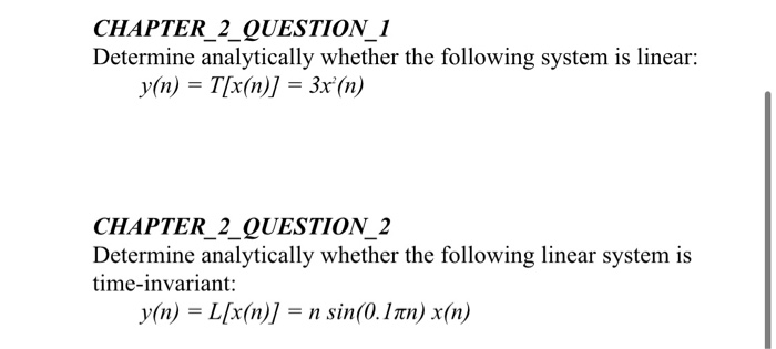 Solved CHAPTER_2_QUESTION_1 Determine analytically whether | Chegg.com