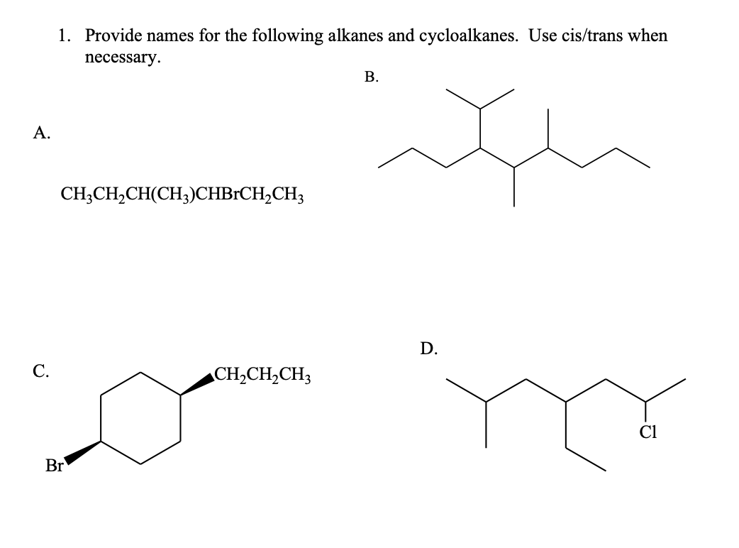 Solved Provide names for the following alkanes and | Chegg.com