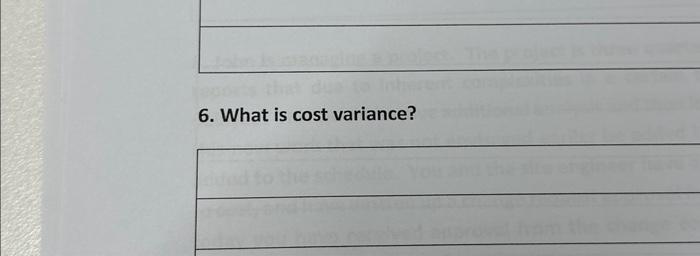 Solved 6. What is cost variance? | Chegg.com